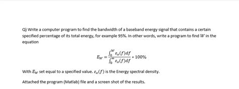 solved q write a computer program to find the bandwidth of