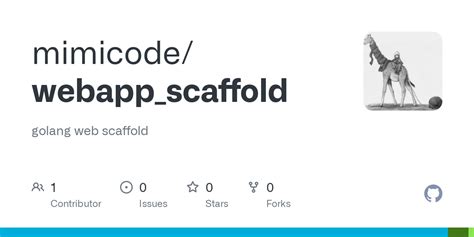 Github Mimicode Webapp Scaffold Golang Web Scaffold