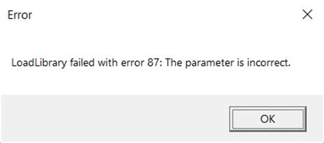 Errors Loadlibrary Failed With Error 87 The Parameter Is Incorrect Zemax Community