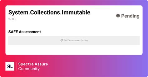 Systemcollectionsimmutable Nuget Reversinglabs Spectra Assure Community