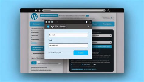 The Ultimate Guide To Implementing Age Verification On Your Wordpress