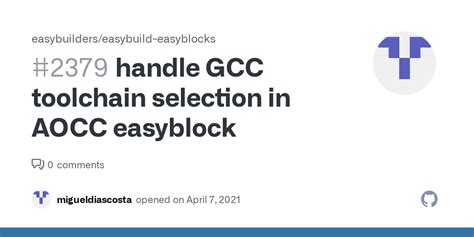 Handle Gcc Toolchain Selection In Aocc Easyblock · Issue 2379 · Easybuilderseasybuild