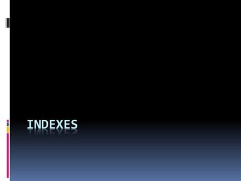 sql server session 17 indexes ppt
