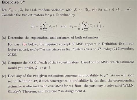 Solved Let Z1 Zn Be I I D Random Variables With Chegg Com