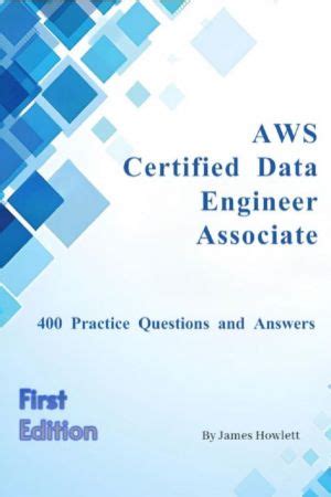 AWS Certified Data Engineer Associate Exam Prep Practice Questions And Answers SoftArchive
