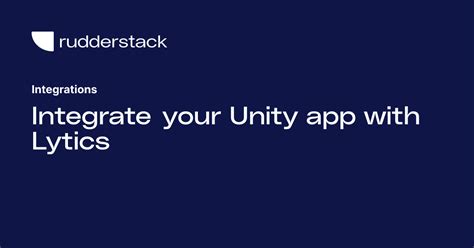 Integrate Your Unity App With Lytics