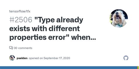type already exists with different properties error when running tfx