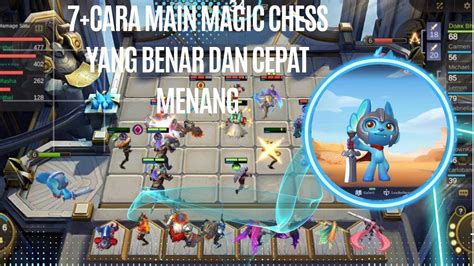 7+Cara Main Magic Chess Yang Benar dan Cepat Menang
