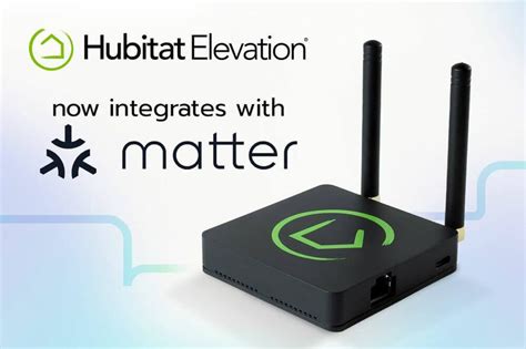 The Hubitat Elevation Hub Now Integrates With Matter Business News