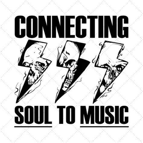 Connecting Soul To Music Svg Png Eps Dxf Ai Download Merch Roll