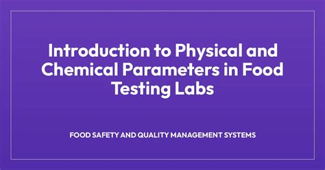 Introduction To Physical And Chemical Parameters In Food Testing Labs