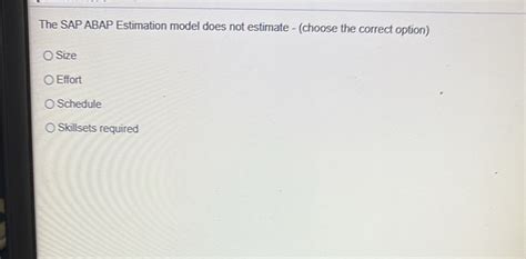 The SAP ABAP Estimation Model Does Not StudyX