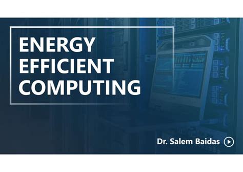 Energy Efficient Computing Ppt