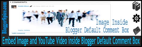 Embed Image And YouTube Video Inside Blogger Default Comment BloggerSpice AI Driven SEO