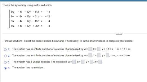 Solved Solve The System By Using Matrix Reduction Chegg Com