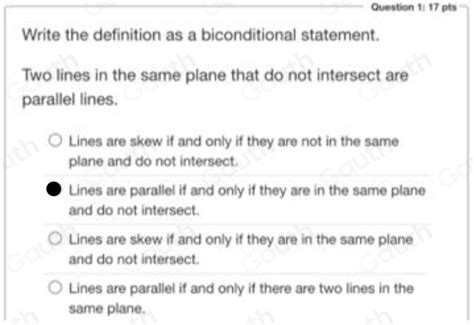 Solved Question 1 17 Pts Write The Definition As A Biconditional Statement Two Lines In The
