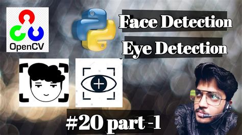 Face And Eye Detection Using OpenCV Python Part Play With Python YouTube