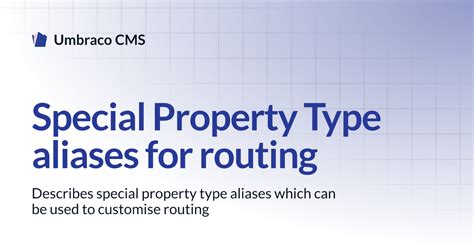 special property type aliases for routing umbraco cms