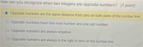 Solved How Can You Recognize When Two Integers Are Opposite Numbers