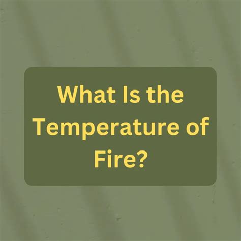 What Is The Average House Fire Temperature Fire Emergency Tips