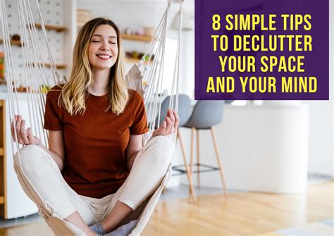 8 Simple Tips To Declutter Your Space And Your Mind