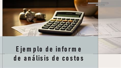 Las 10 Mejores Plantillas De Informes De Análisis De Costos Con