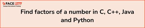 Find Factors Of A Number In C C Java And Python