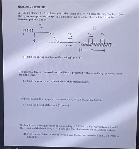 Solved by an EXPERT Question 3 (10 ﻿points):A 1.37-kg ﻿block is held in | Chegg.com