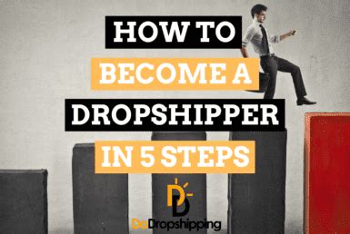 How To Become A Dropshipper In 5 Steps A Beginners Guide