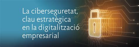 Cybersecurity A Strategic Key In Business Digitalization Cooperatèxtil