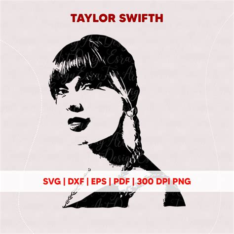 Taylor Swift Svg Taylor Swift Png Swiftie Merch T Taylor Etsy