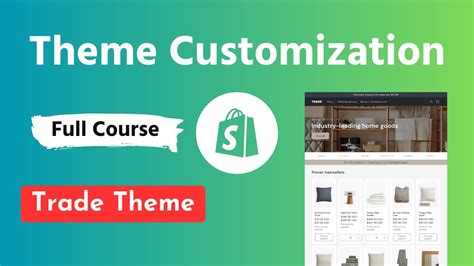 A Guide To Shopify Trade Theme Customization Ecommerce Thesis
