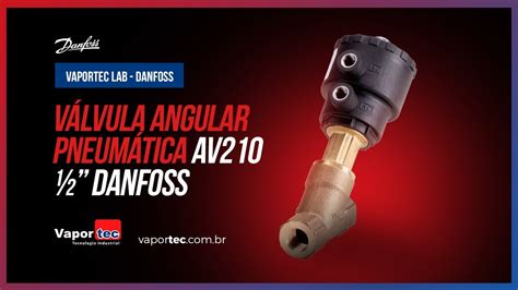 Válvula Angular Pneumática Av210 ½” Danfoss 042n4402 Youtube