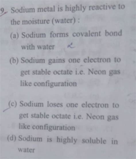 Sodium Metal Is Highly Reactive To The Moisture Water Filo