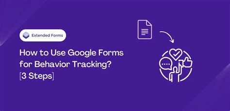 How To Use Google Forms For Behavior Tracking 3 Steps Extended Forms