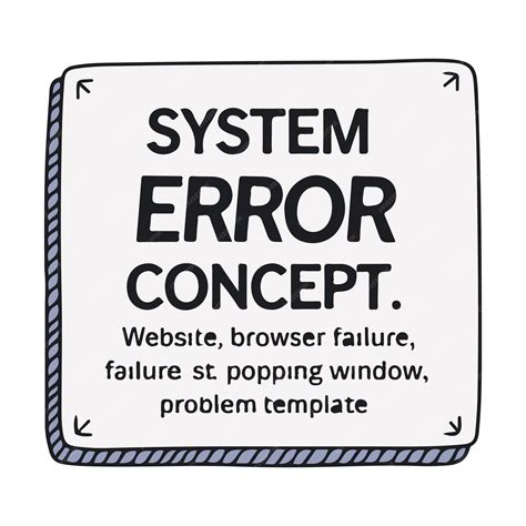 System Error Banner Illustration In Handdrawn Style Ideal For Error System Error Banner Illustration In Handdrawn Style Ideal For Error