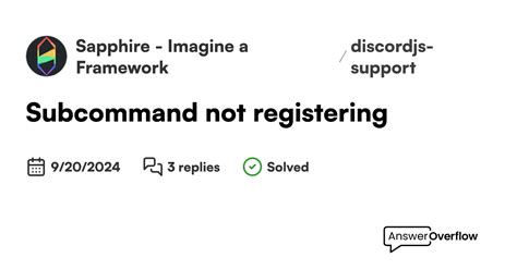 Subcommand Not Registering Sapphire Imagine A Framework