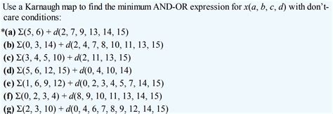 Solved Use A Karnaugh Map To Find The Minimum And Or