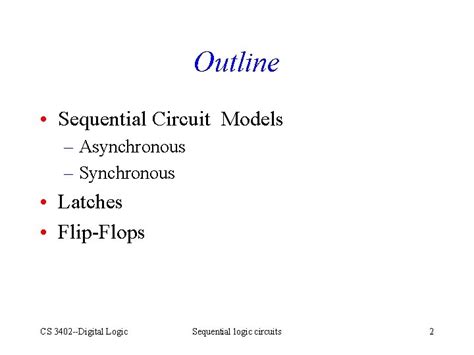 Sequential Logic Circuits Cs 3402 Digital Logic Sequential