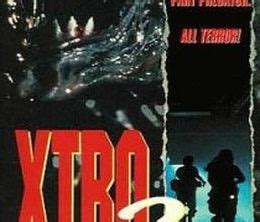 Xtro Ii Film 1991 Senscritique