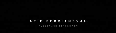Ariffebri Arif Febriansyah GitHub