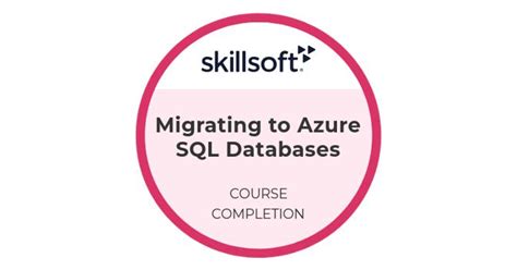 Vishnu K C On Linkedin Migrating To Azure Sql Databases • Vishnu K C • Skillsoft® Digital Badge
