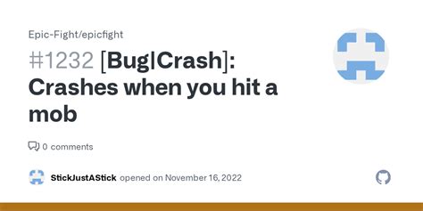 Bugcrash Crashes When You Hit A Mob · Issue 1232 · Yesssssman