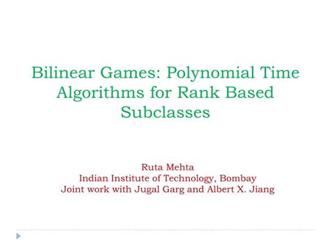 ppt bilinear games polynomial time algorithms for rank based