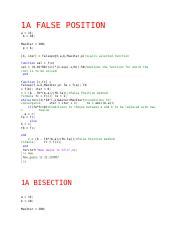 matlab.docx - 1A FALSE POSITION a = 15 b = 10 MaxIter = 200 p = 6 X iter = falsep f a b MaxIter ...