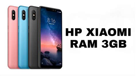 15 Daftar HP Xiaomi RAM 3GB Murah Terbaru Mei 2025