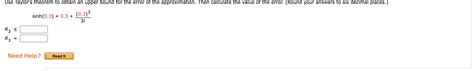 solved use taylor s theorem to obtain an upper bound for the