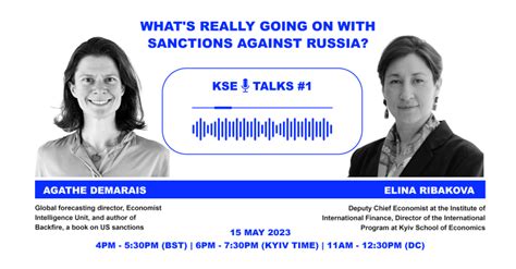 KSE Talks #1: Agathe Demarais - What's really going on with sanctions against Russia? - Kyiv ...