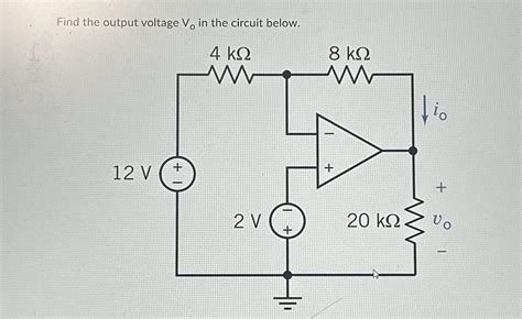 Solved Find The Output Voltage V0 ﻿in The Circuit Below