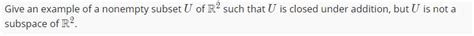 solved give an example of a nonempty subset u of r2 such